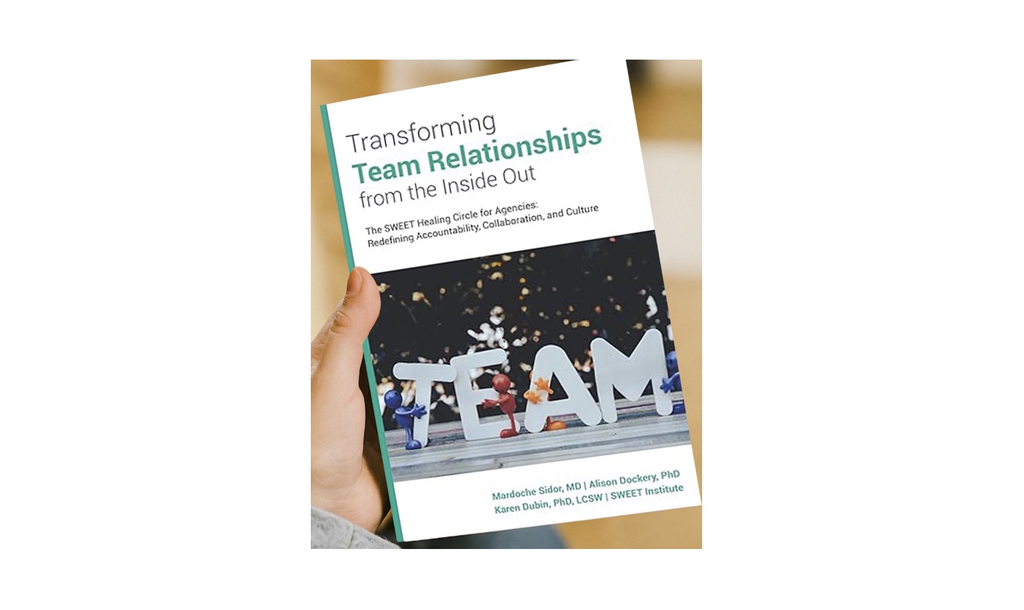 Inside-Out Culture: The Key to Lasting Team Transformation - SWEET ...